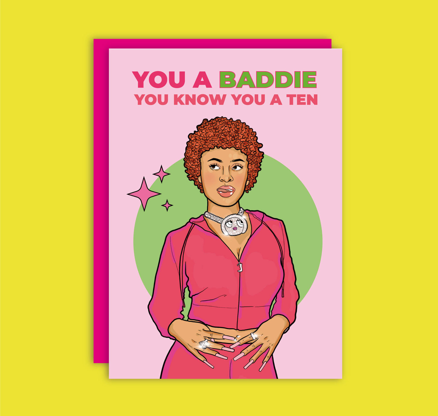 YOU A BADDIE – StudioSoph