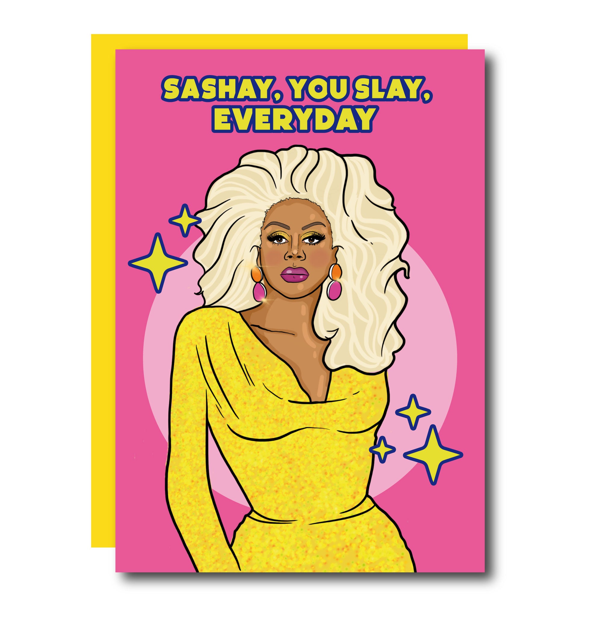 SASHAY YOU SLAY – StudioSoph